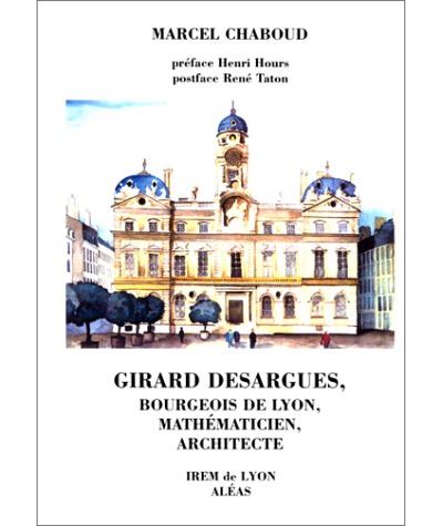 Girard desargues,bourgeois de lyon,mathematicien,architecte - broché ...