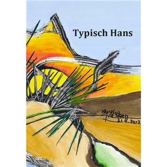 Typisch Hans - broché - Hans van der Steen - Achat Livre | fnac