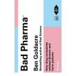 Bad Pharma How Drug Companies Mislead Doctors and Harm Patients - Poche ...