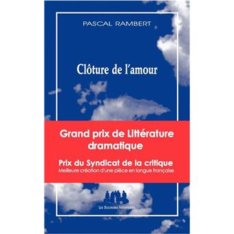 Clôture de l'amour - broché - Pascal Rambert - Achat Livre | fnac