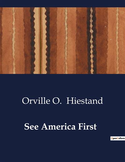 See America First - broché - Orville O. Hiestand - Achat Livre | fnac