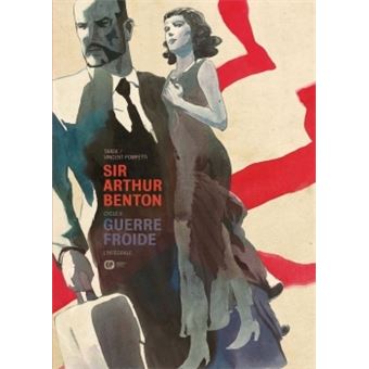 Sir Arthur Benton - Cycle 1 - Sir Arthur Benton Intégrale - Vincent ...