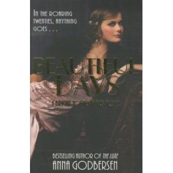 Beautiful Days - Poche - Anna Godbersen - Achat Livre | fnac