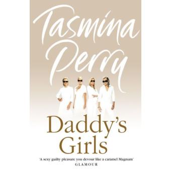 Daddy's girls - Poche - Tasmina Perry - Achat Livre | fnac