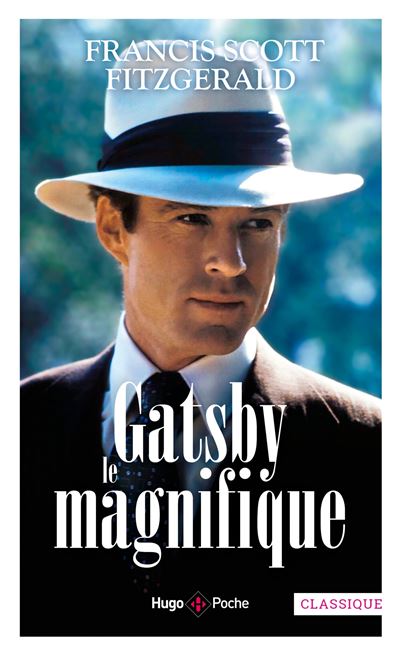 Gatsby Le Magnifique - Gatsby le magnifique - Francis Scott Fitzgerald ... Gatsby Le Magnifique - Gatsby le magnifique - Francis Scott Fitzgerald ...