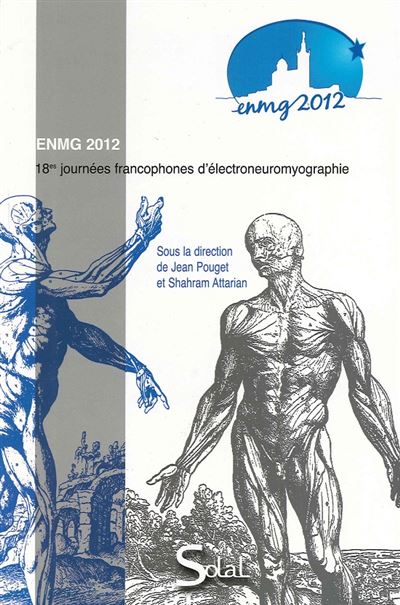 Enmg 2012 18es journées francophones d'électroneuromyographie - broché ...