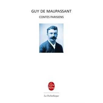 Contes parisiens - Poche - Guy De Maupassant - Achat Livre | fnac
