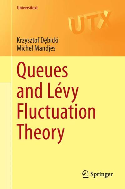Queues and Lévy fluctuation theory - Poche - Krzysztof Debicki - Achat ...