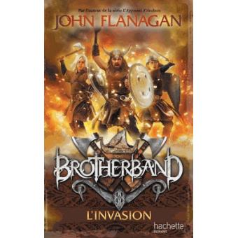 Brotherband - Tome 2 - Brotherband - L'Invasion - John Flanagan ...