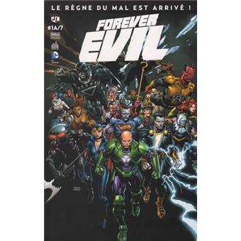 Forever Evil - Tome 1 - Forever Evil 1/7 - Geoff Johns, David Finch ...