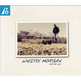 Whitey Morgan And The 78's : Vinyle album en Whitey Morgan And The 78's ...