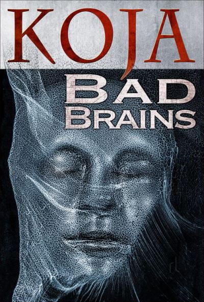 Bad Brains - ebook (ePub) - Kathe Koja - Achat ebook | fnac