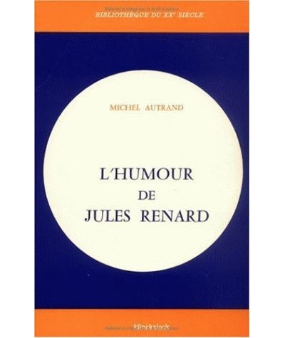 L' Humour de Jules Renard - Michel Autrand - Achat Livre | fnac