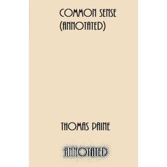 Common Sense (Annotated) - ebook (ePub) - Thomas Paine - Achat ebook | fnac