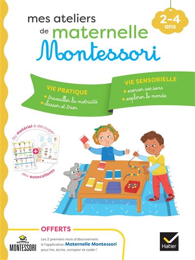 Mes ateliers de maternelle Montessori Vie pratique - Vie Sensorielle 2 ...