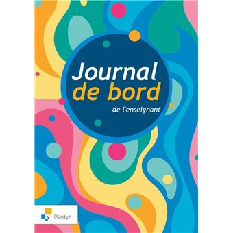 JOURNAL DE BORD DE L'ENSEIGNANT (ED.2024) - cartonné - Achat Livre | fnac