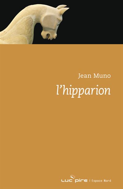 L'hipparion - broché - Jean Muno - Achat Livre | fnac