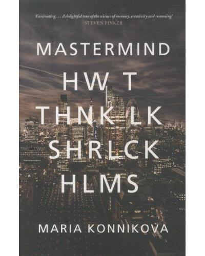 Mastermind - Poche - Maria Konnikova - Achat Livre | fnac