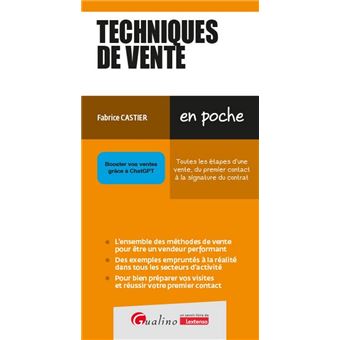 Techniques de vente Toutes les étapes d'une vente, du premier contact à ...