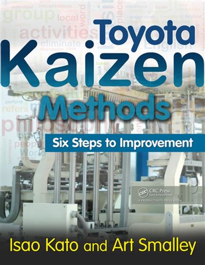Toyota kaizen methods - Poche - Isao Kato - Achat Livre ou ebook | fnac