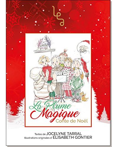 La Plume Magique - Tome 2 - La plume magique - Jocelyne Tarral ...