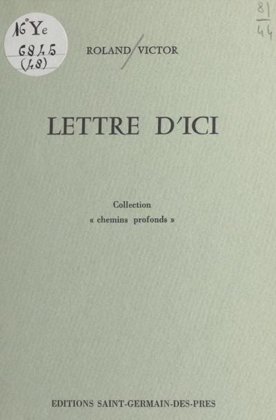 Lettre d'ici - Roland Victor - Achat Livre ou ebook | fnac