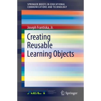 Creating reusable learning objects - Poche - Joseph Frantiska - Achat ...