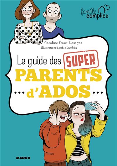 Le guide des super parents d'ados - broché - Franc Caroline, Caroline ...