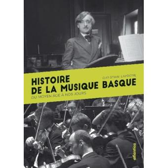 Histoire de la musique basque - broché - Christian Laprerie - Achat ...
