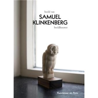 Beeld van Samuel Klinkenberg beeldhouwer, 1881-1970 beeldhouwer ...