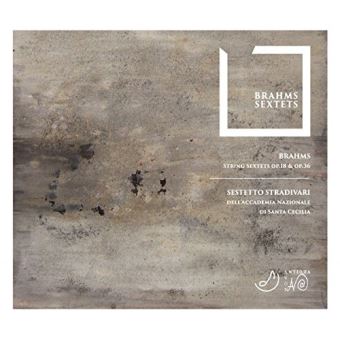 String Sextets Opus 18 Opus 36 Digipack - Johannes Brahms - Sestetto Stradivari - CD album ...
