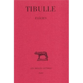Élégies - relié - Tibulle - Achat Livre | fnac