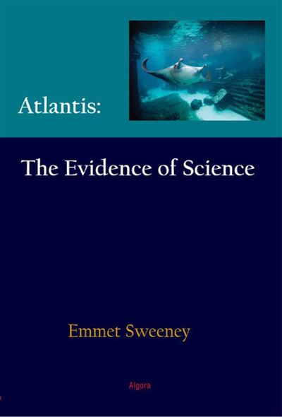 Atlantis: The Evidence of Science - ebook (ePub) - Emmet Sweeney ...