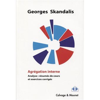 Agrégation interne Analyse: résumés de cours et exercices corrigés ...