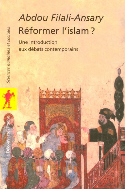 Réformer l'islam ? - Poche - Abdou Filali-Ansary - Achat Livre | fnac