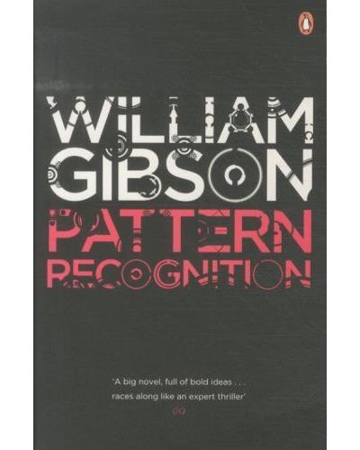 Pattern Recognition - broché - William Gibson, Auteur - Achat Livre ou ...