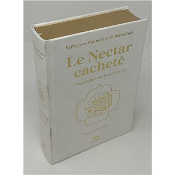 Nectar Cacheté Le Biographie du Prophète Muhammad bsl Format Moyen ...