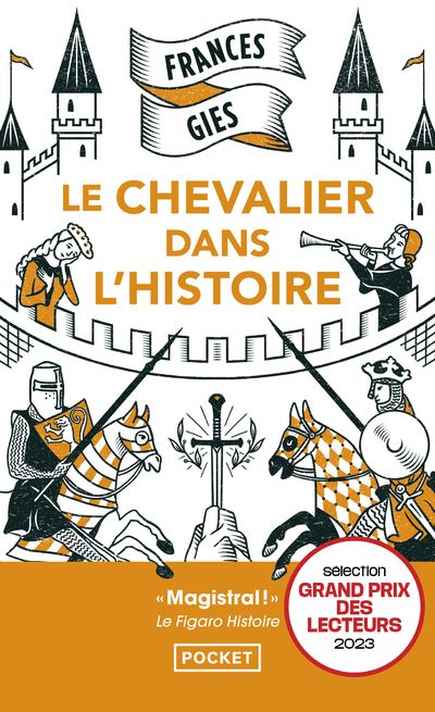 Le Chevalier dans l'histoire - Poche - Frances Gies, Christophe Jaquet ...