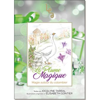 La Plume Magique - Tome 3 - La plume magique - Jocelyne Tarral ...