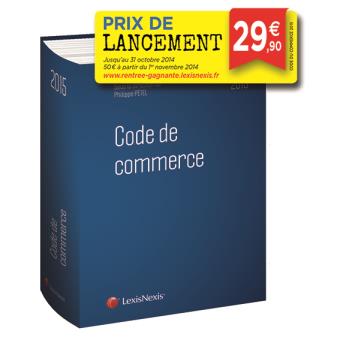 Code de commerce Edition 2015 - relié - Rémy Cabrillac - Achat Livre | fnac