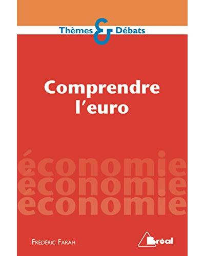 Comprendre l'euro - broché - Frédéric Farah - Achat Livre | fnac