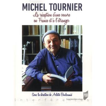 Michel tournier - broché - Arlette Bouloumié - Achat Livre ou ebook | fnac