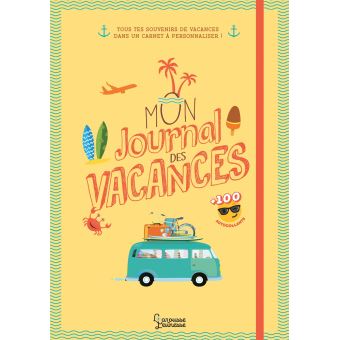 Le journal de mes vacances - broché - Collectif - Achat Livre | fnac