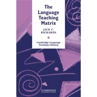 (cltl).language teaching matrix (camb.language teaching lib) Richards ...