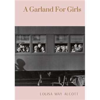A Garland For Girls Louisa May Alcott - Capa Mole / Paperback - Louisa ...