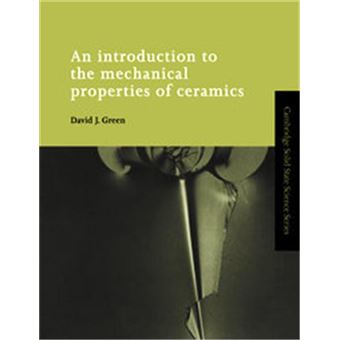 An Introduction To The Mechanical Properties Of Ceramics, Cambridge ...