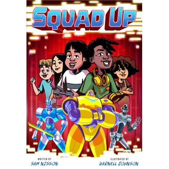 Squad Up, Power Up #2: a Graphic Novel Sam Nisson - Capa Mole ...