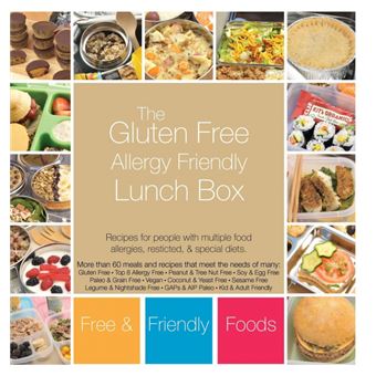 The Gluten Free Allergy Friendly Lunch Box Free And Friendly Foods, the ...