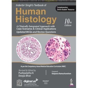 Inderbir Singhs Textbook Of Human Histology By Deepa Bhat Deepa Bhat ...