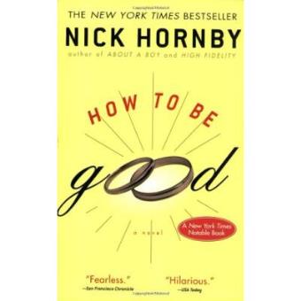 How to Be Good Nick Hornby - Capa Mole / Paperback - Nick Hornby ...